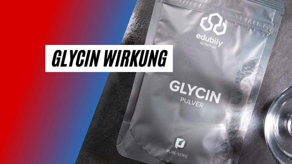🥇 GLYCIN: Wirkung, Einnahme & Studien 2026